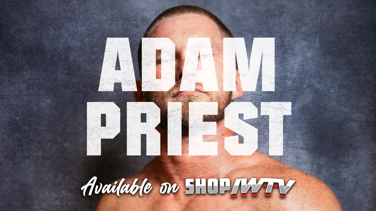Adam Priest – Independent Wrestling TV Store